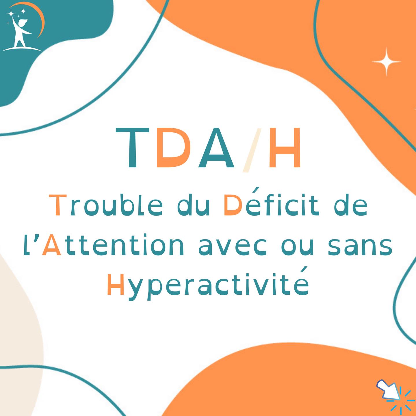 Comprendre le TDA/H ! - Audyssées, Coopérative de Transition Écologique ...